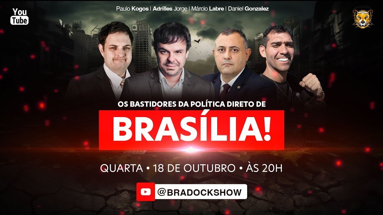 Bradock Show – 18/10/23 – Adrilles, Márcio Labre, Paulo Kogos e Daniel ...